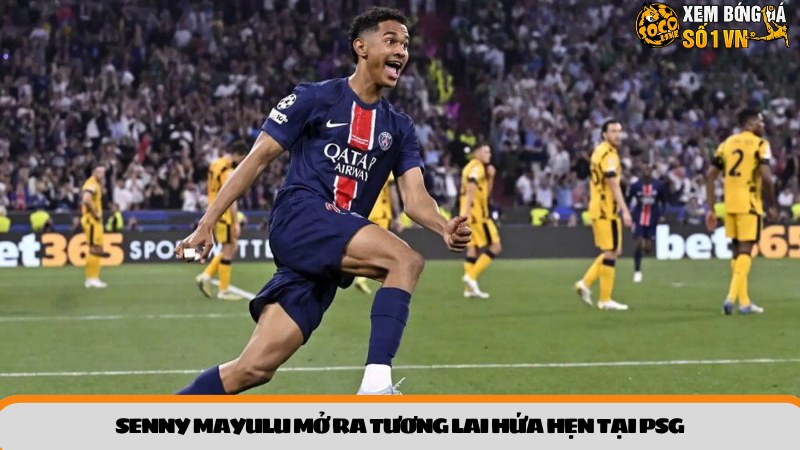 Senny Mayulu mở ra tương lai hứa hẹn tại PSG
