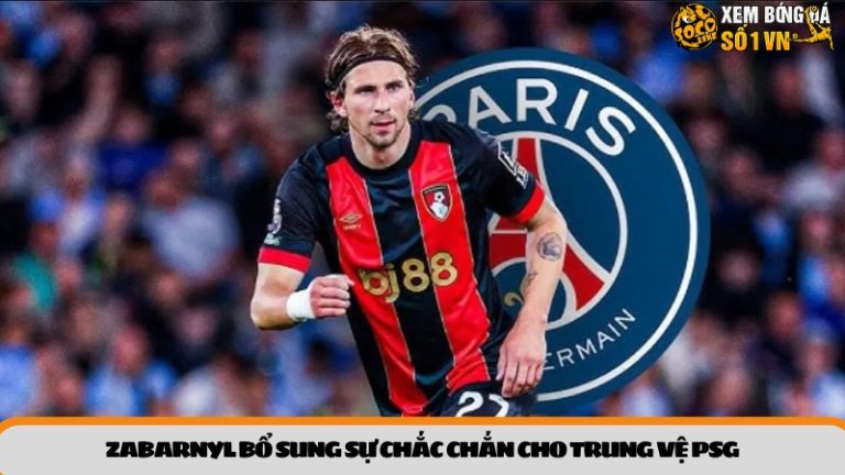 Zabarnyl bổ sung sự chắc chắn cho trung vệ PSG